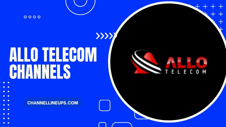 Allo Telecom TV Channel List 2024 - Channel Lineups