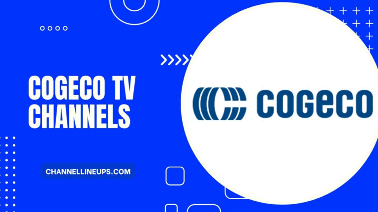 Cogeco TV Channel List 2025 - Channel Lineups