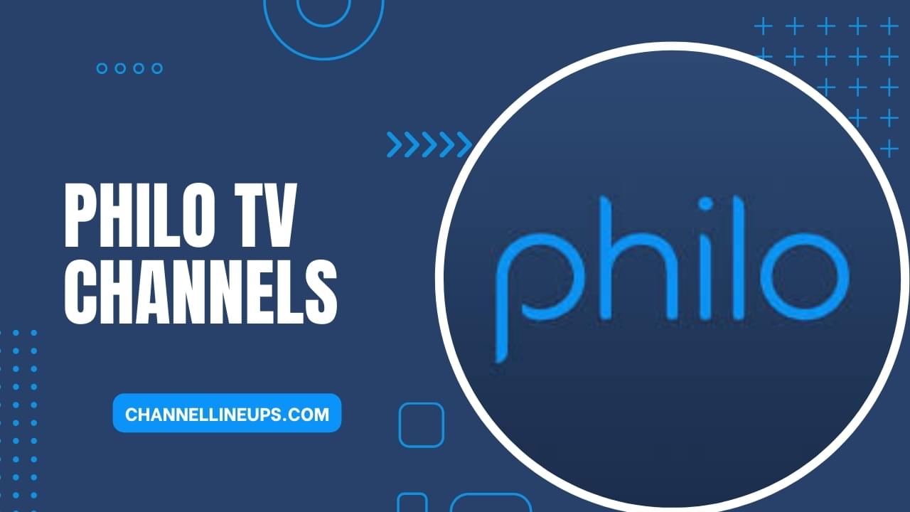 Philo Channel Lineup 2025 - Channel Lineups