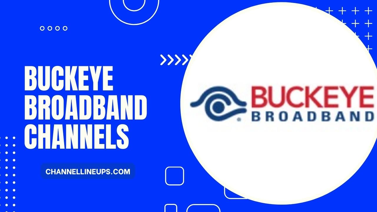Buckeye Broadband Channel Guide 2025 [with PDF] - Channel Lineups